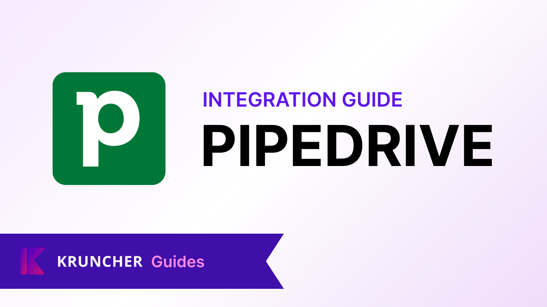 Pipedrive Integration Guide